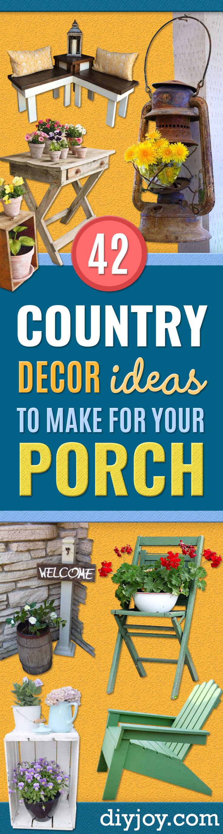 42 Brilliant Country Decor Ideas To Make For Your Porch DIY Joy