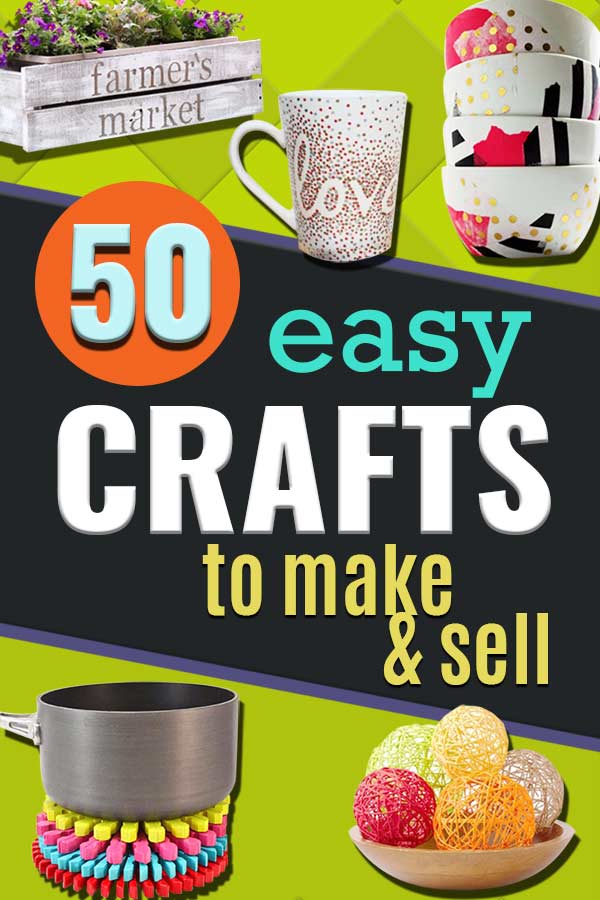 50 Easy Crafts To Make And Sell Quick DIY Craft Projects To Sell