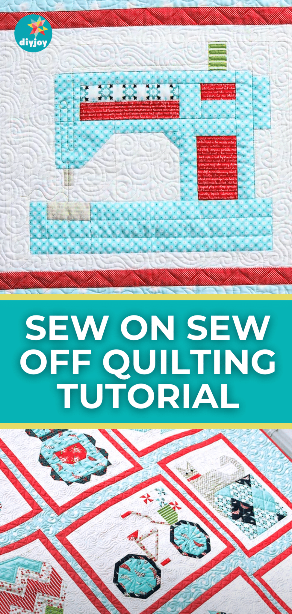 Sew On Sew Off Quilting Tutorial - DIY Joy