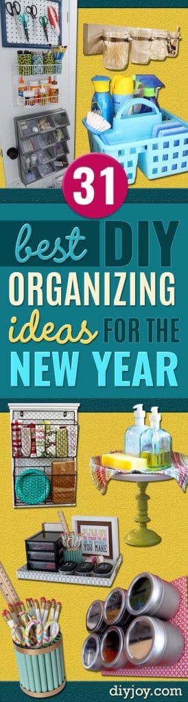 31 DIY Organization Ideas To Keep You Organized Year Round