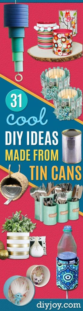31 Creative DIY Ideas Made From Tin Cans