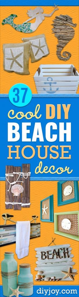 37 Best DIY Beach House Ideas for Coastal Decor