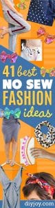 41 Best No Sew Fashion Ideas