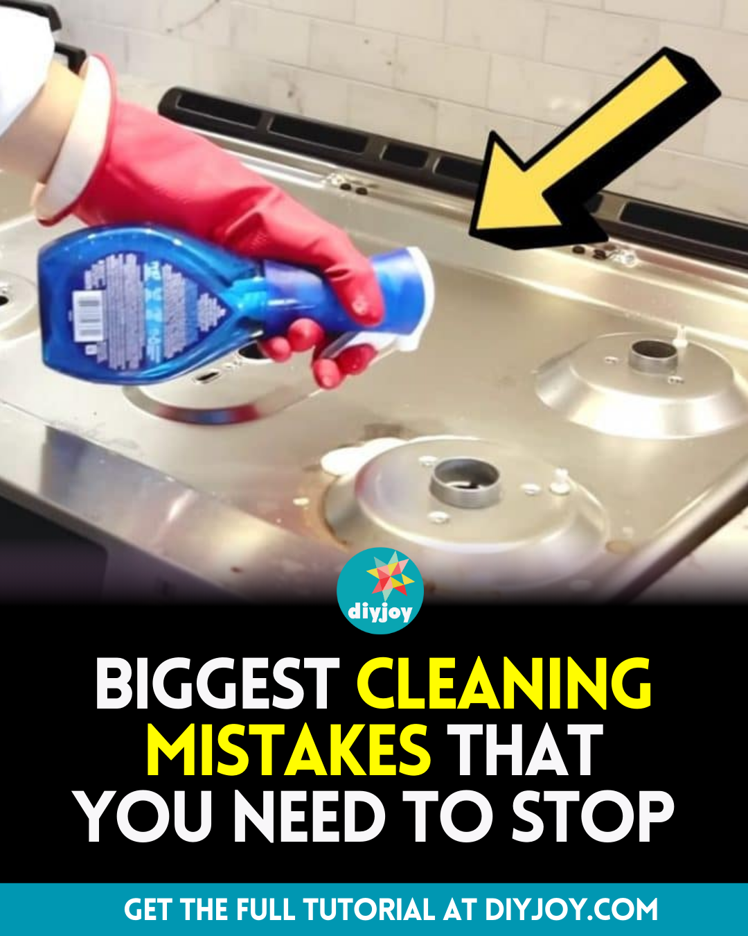 The Biggest Mistakes in Cleaning that you Need to Stop - DIY Joy