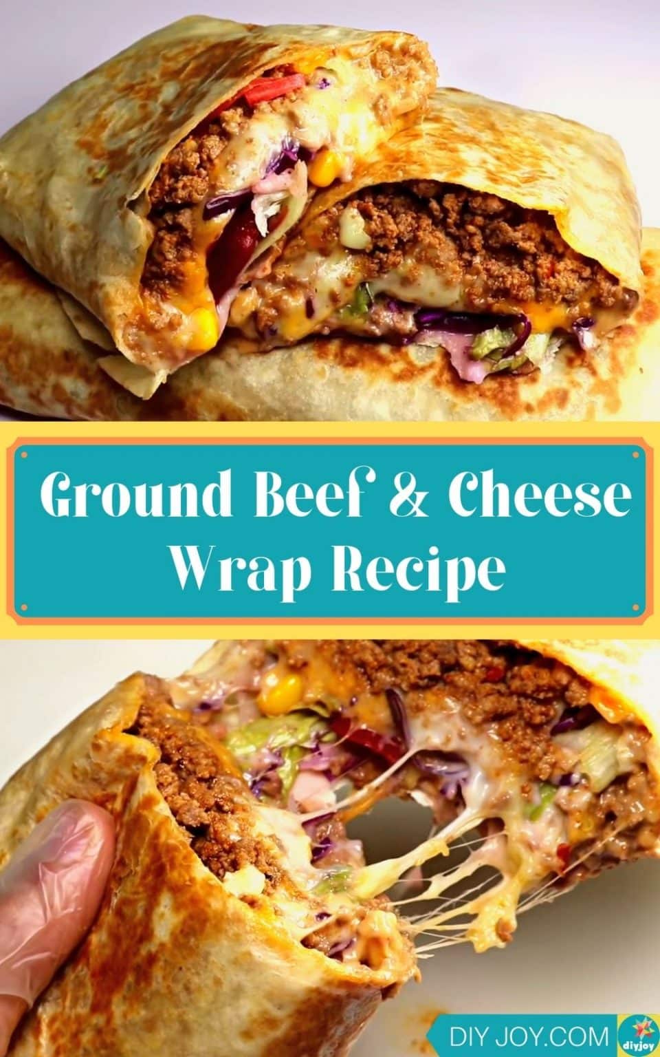 Cheesy Ground Beef Crunch Wrap Recipe - DIY Joy