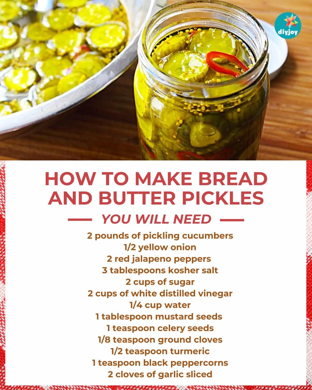 How To Make Bread And Butter Pickles - DIY Joy
