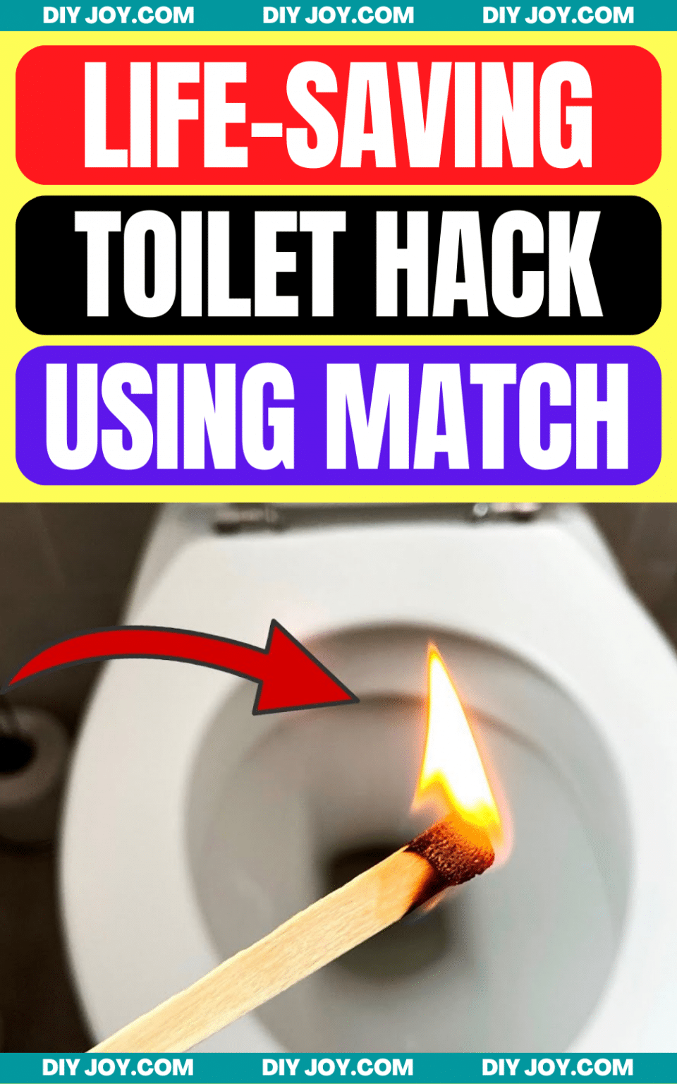 A Must-Try Life-Saving Toilet Hack Using Match - DIY Joy