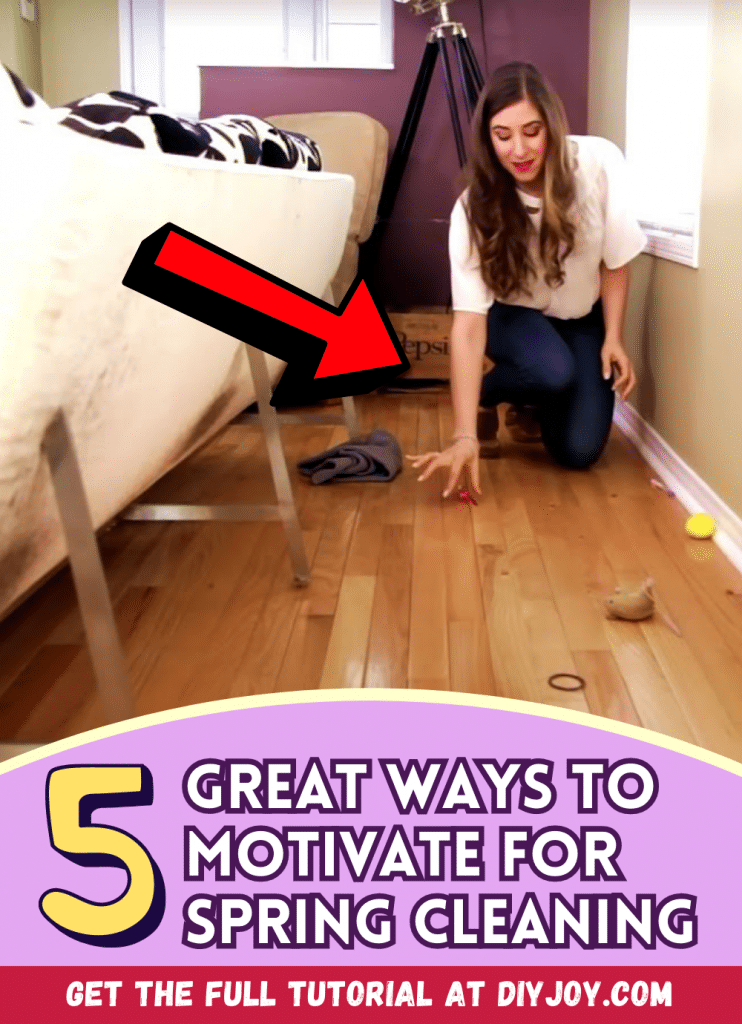 5 Great Ways to Motivate for Spring Cleaning - DIY Joy
