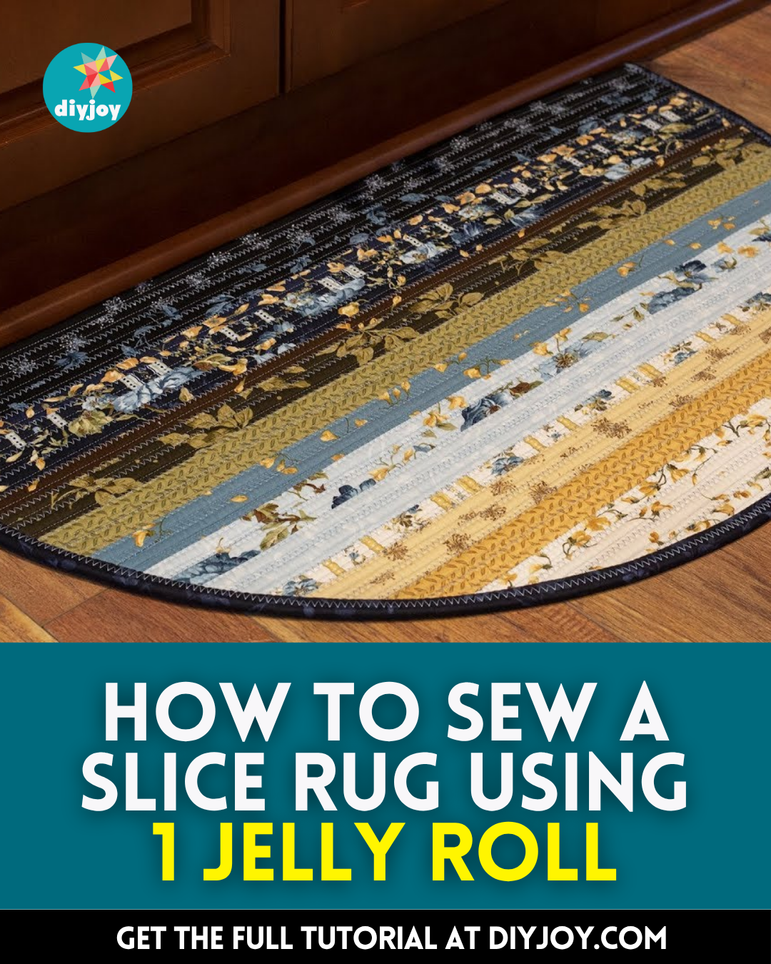 How to Sew a Slice Rug Using 1 Jelly Roll - DIY Joy