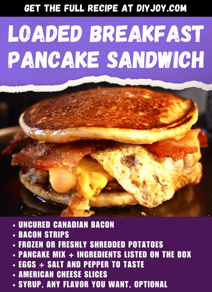 Loaded Breakfast Pancake Sandwich Recipe - DIY Joy