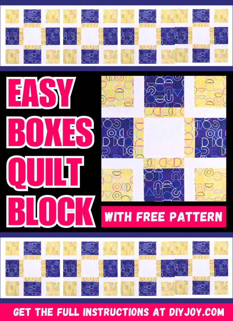 Beginner-Friendly Boxes Quilt Block Tutorial (with Free Pattern) - DIY Joy