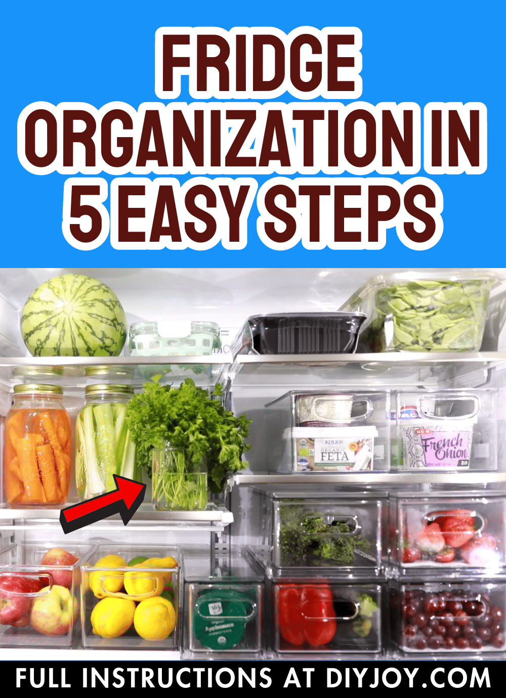 Ultimate Fridge Organization in 5 Easy Steps