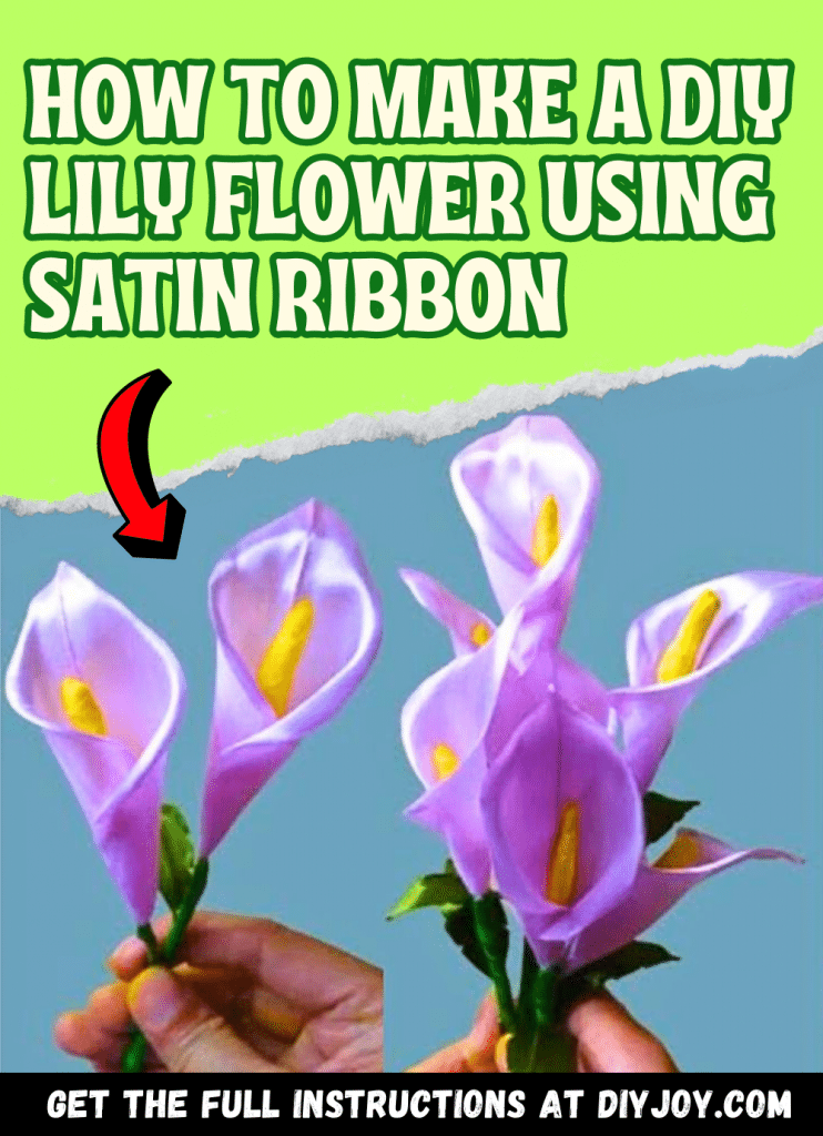 How to Make a DIY Lily Flower Using Satin Ribbon - DIY Joy