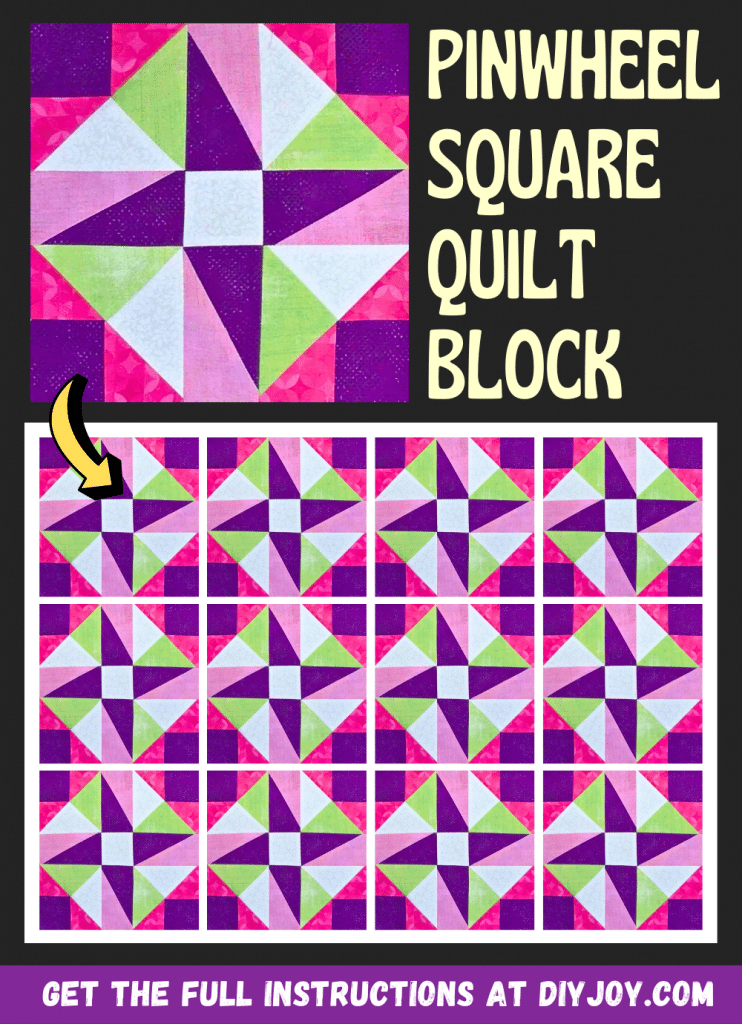 How to Make a Pinwheel Square Quilt Block (with Free Pattern) - DIY Joy