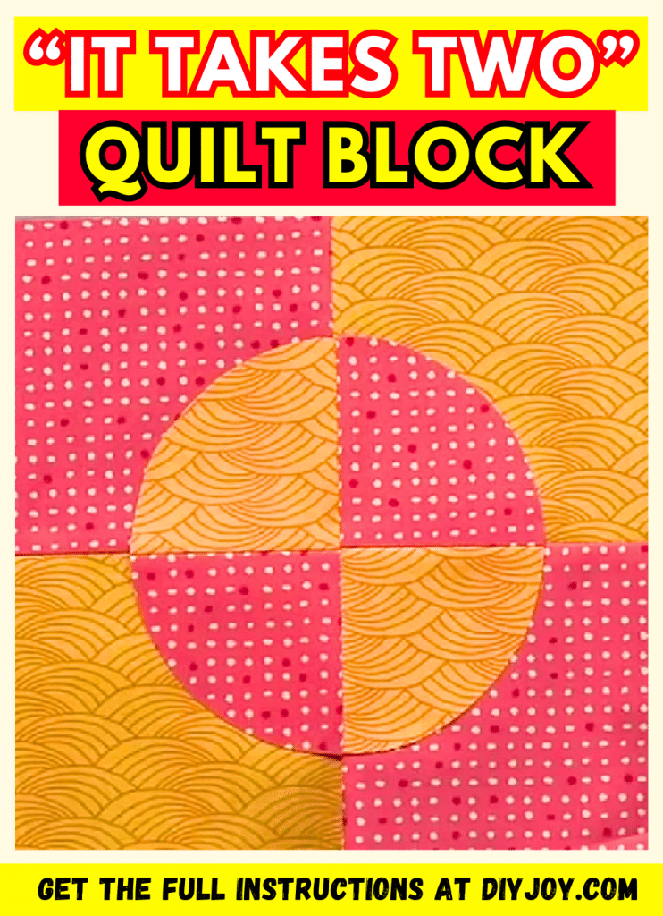 How to Make "It Takes Two" Quilt Block - DIY Joy