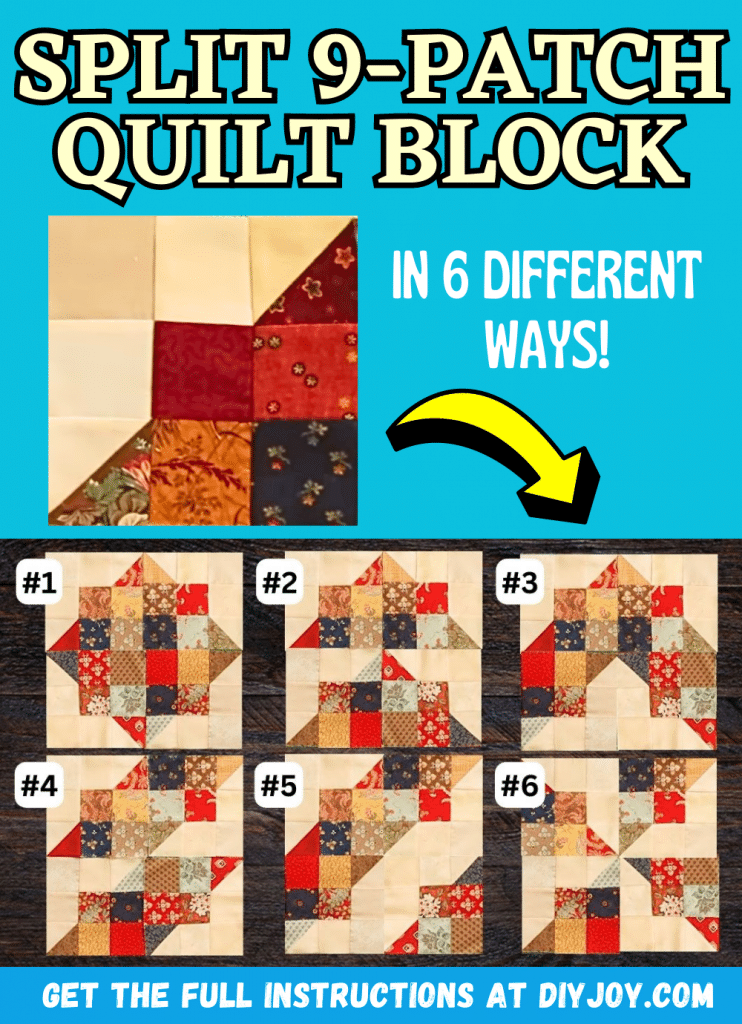 How to Make Split 9-Patch Quilt Block in 6 Ways - DIY Joy