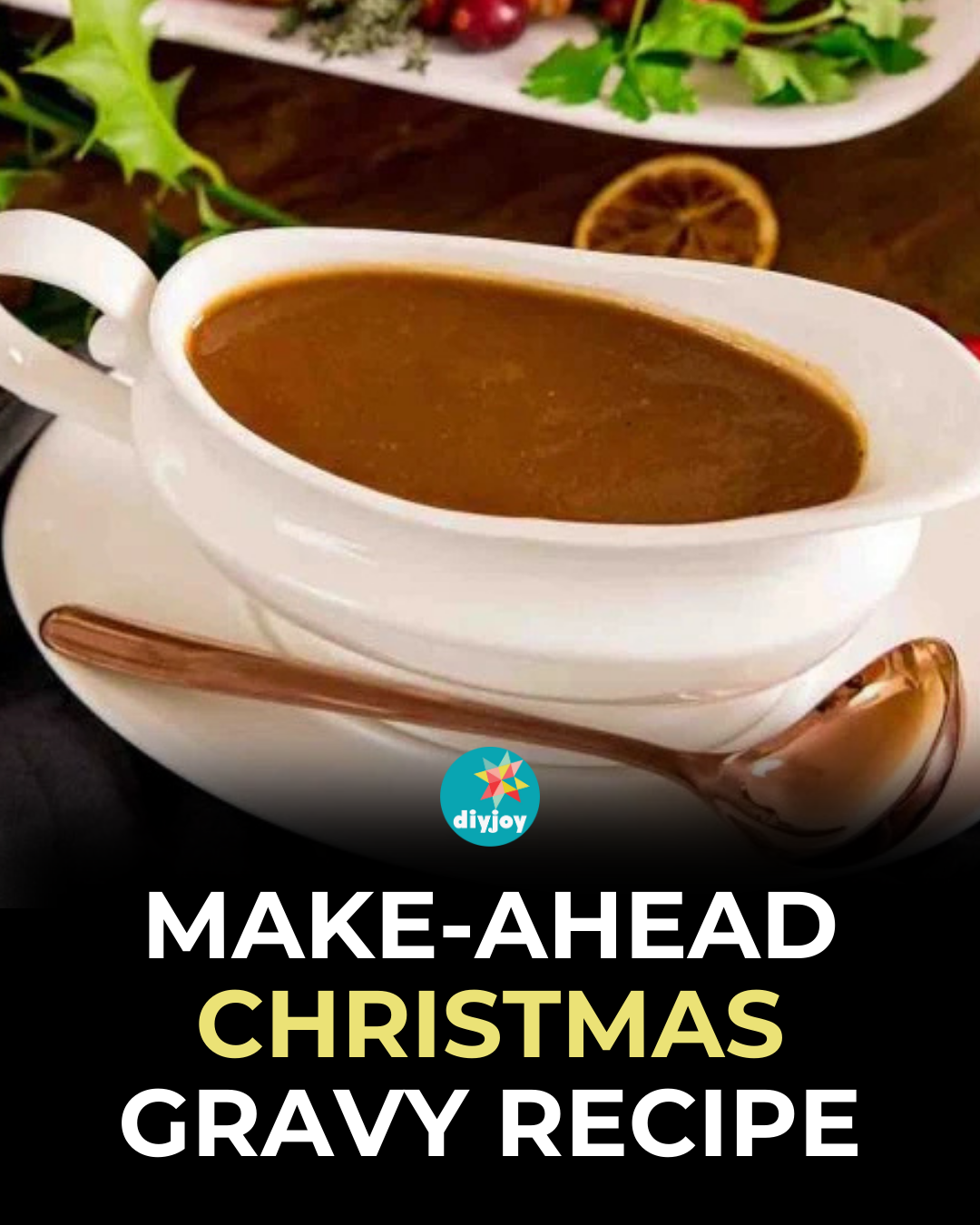 Make-Ahead Christmas Gravy Recipe - DIY Joy