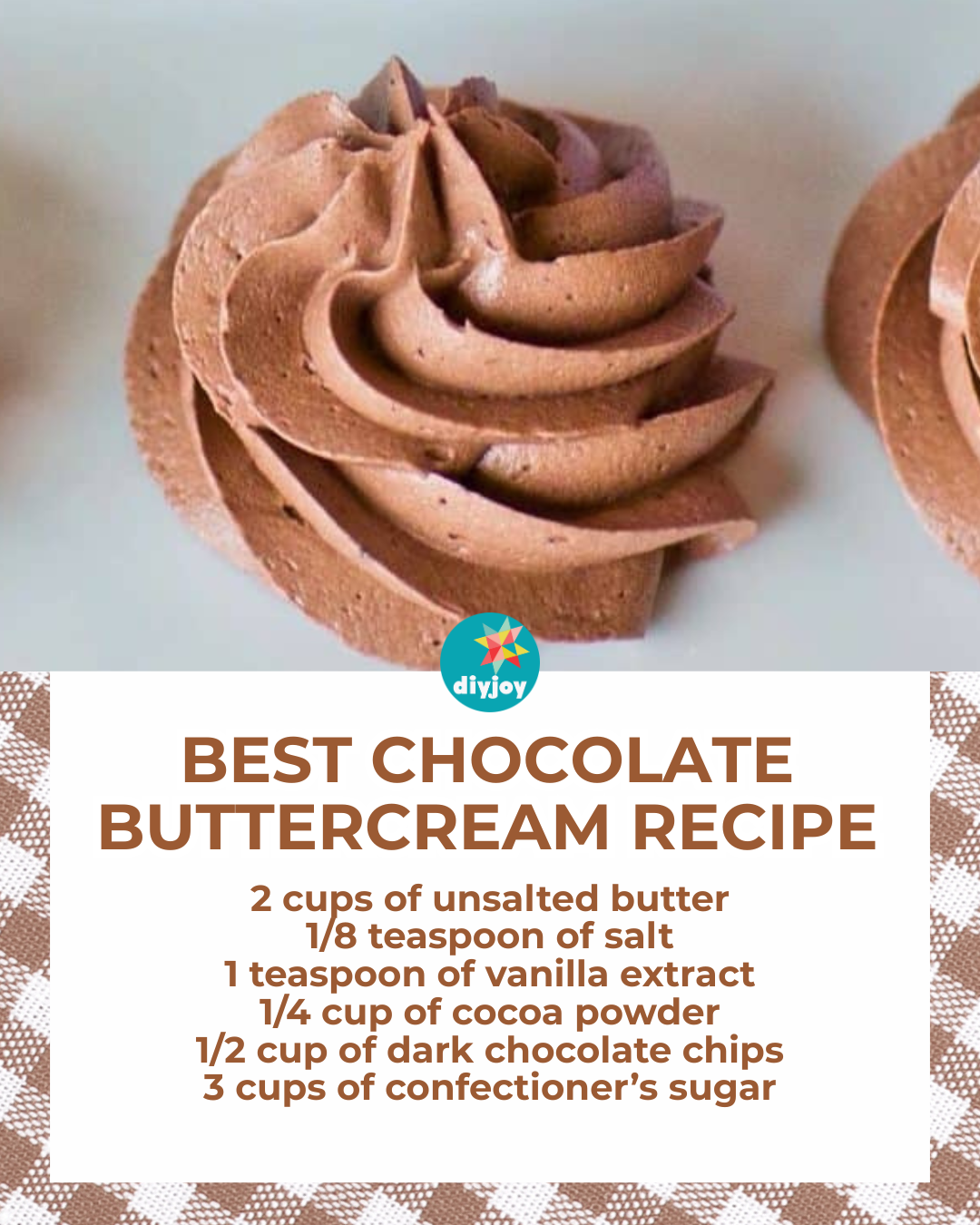 Best Chocolate Buttercream Recipe - DIY Joy
