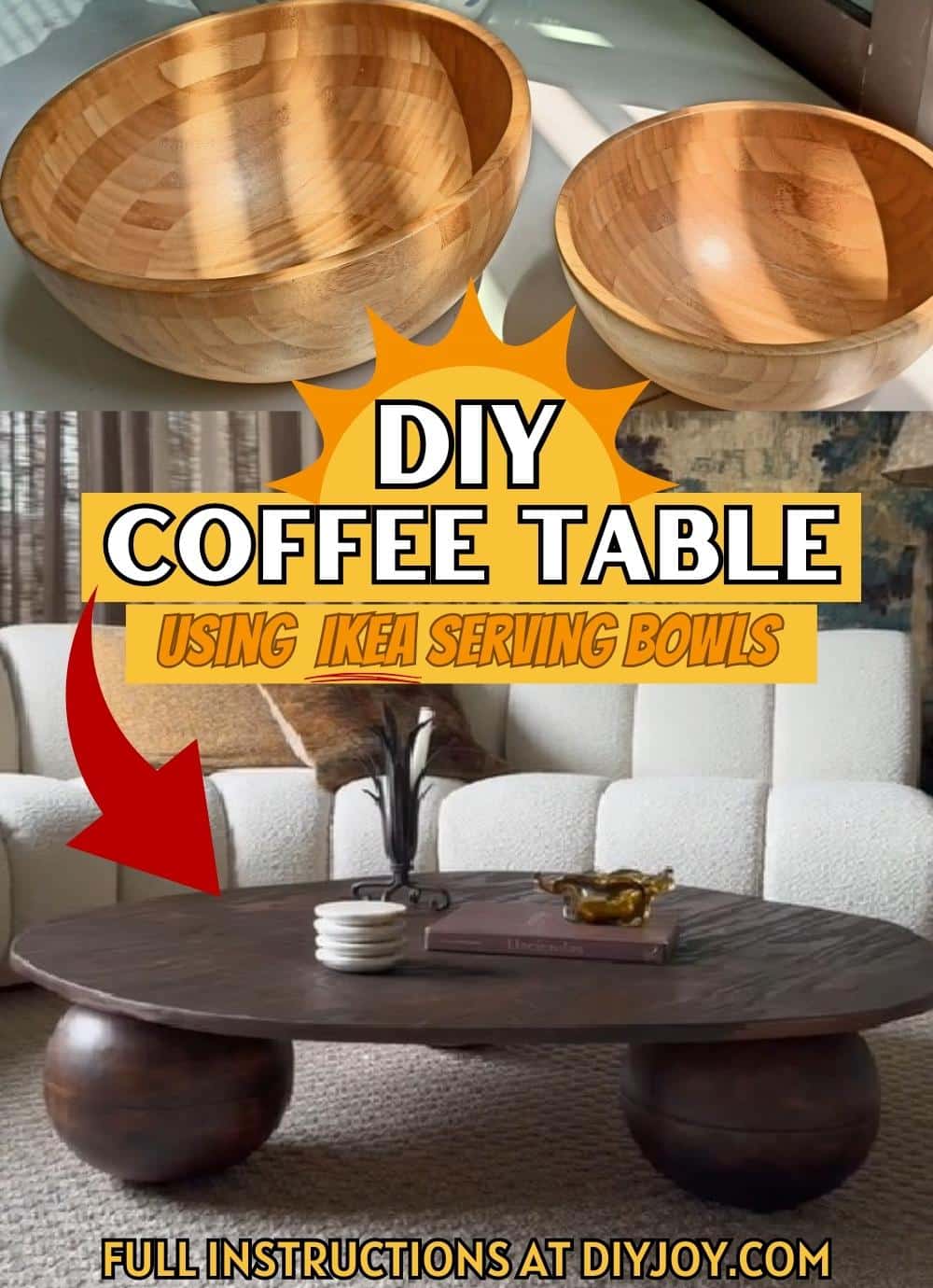 DIY Wooden Ball Coffee Table Using IKEA Serving Bowls