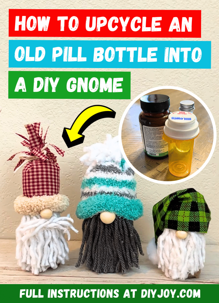 How to Upcycle an Old Pill Bottle Into a DIY Gnome - DIY Joy