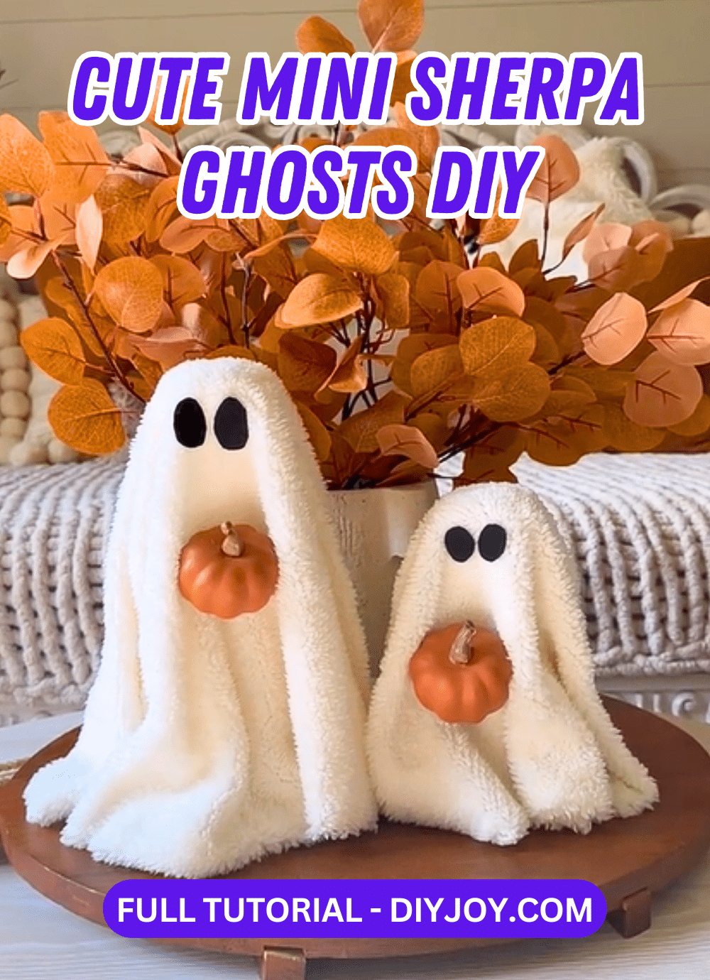 Cute Mini Sherpa Ghosts DIY