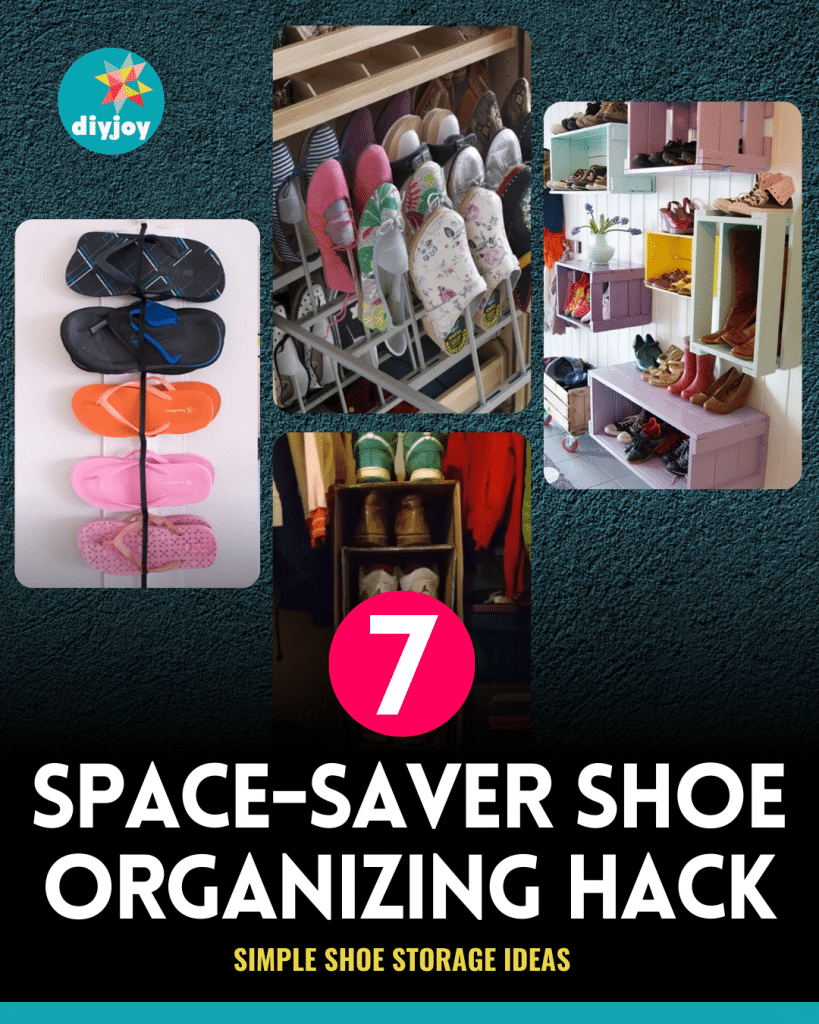 7 Space-Saver Shoe Organizing Hack - DIY Joy