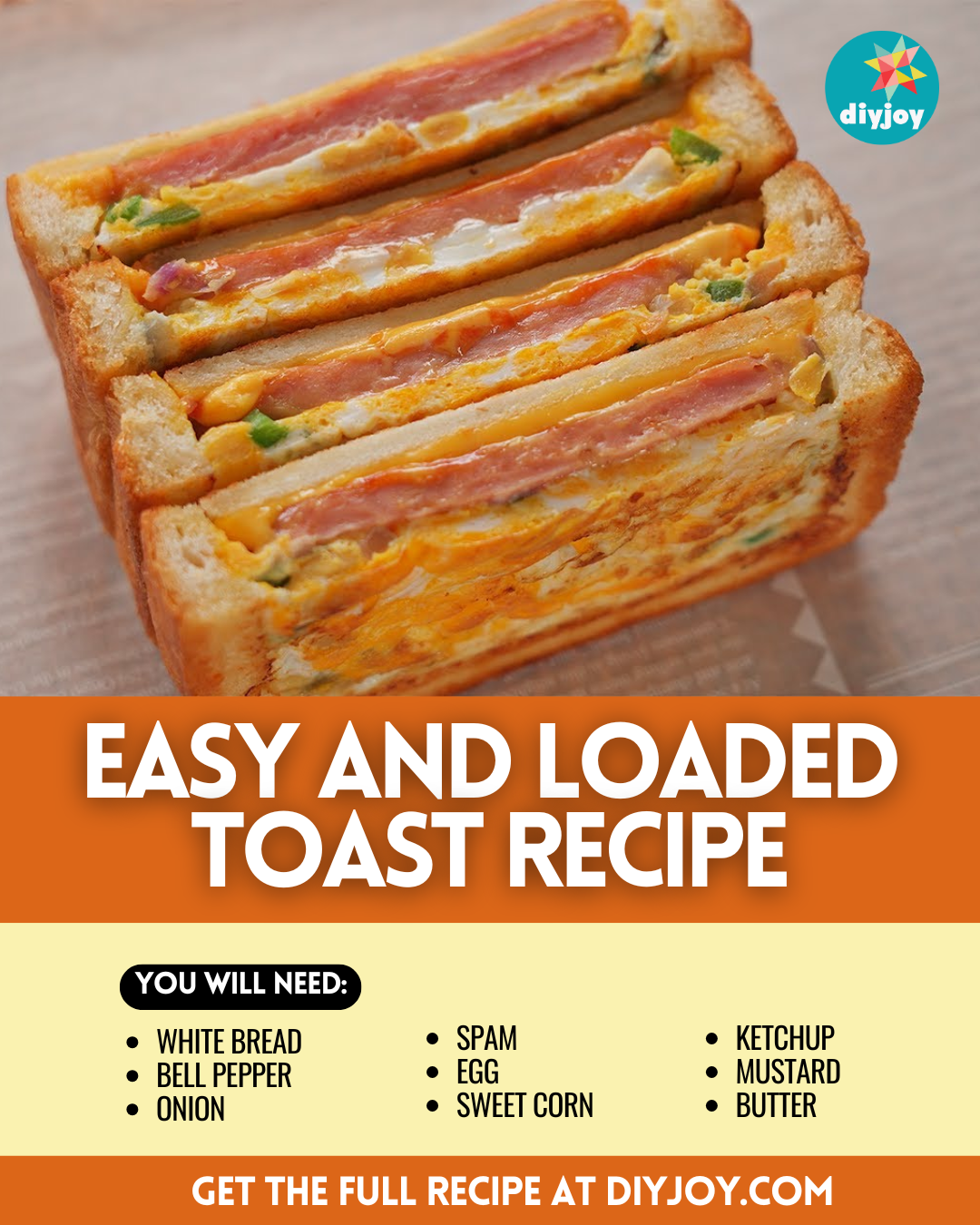 Easy and Loaded Toast Recipe for Breakfast - DIY Joy