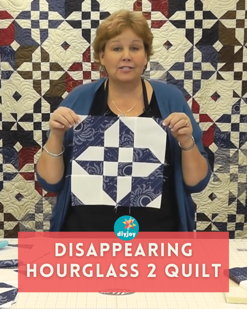 Disappearing Hourglass 2 Quilt With Jenny Doan
