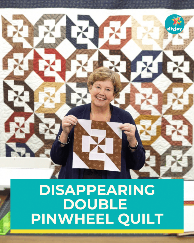 Disappearing Double Pinwheel Quilt With Jenny Doan