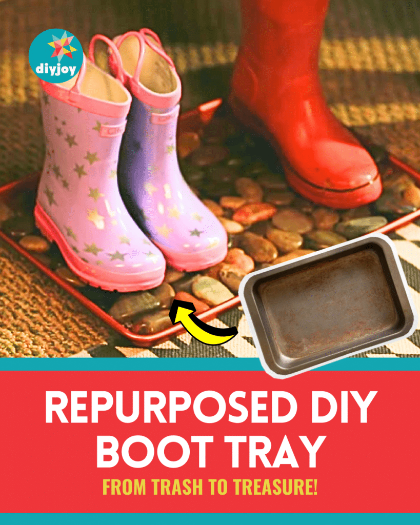 Easy Repurposed DIY Boot Tray Tutorial - DIY Joy