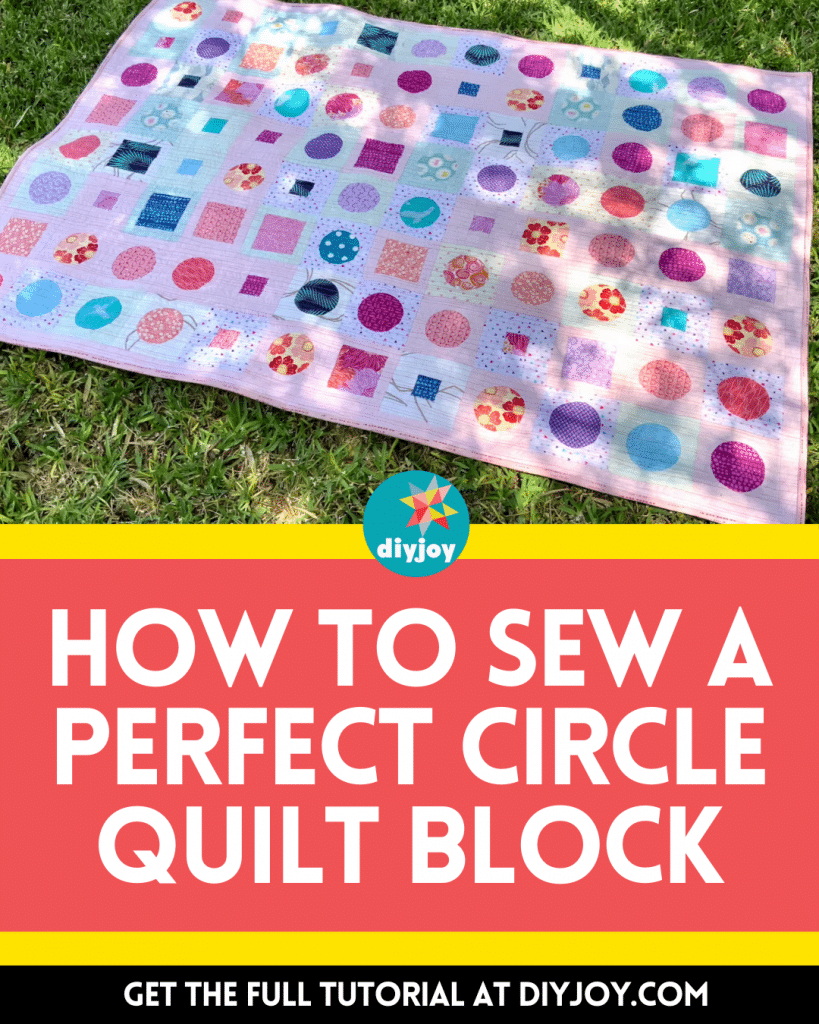 How to Sew a Perfect Circle Quilt Block - DIY Joy