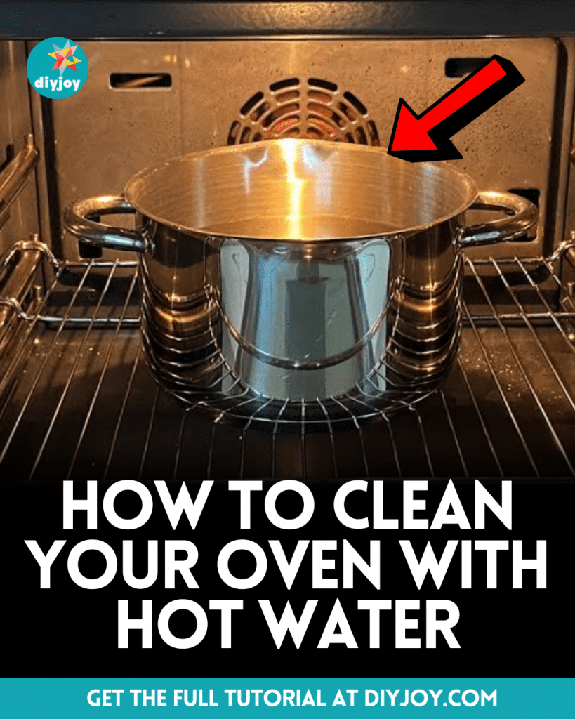 How to Clean Your Oven with Hot Water - DIY Joy