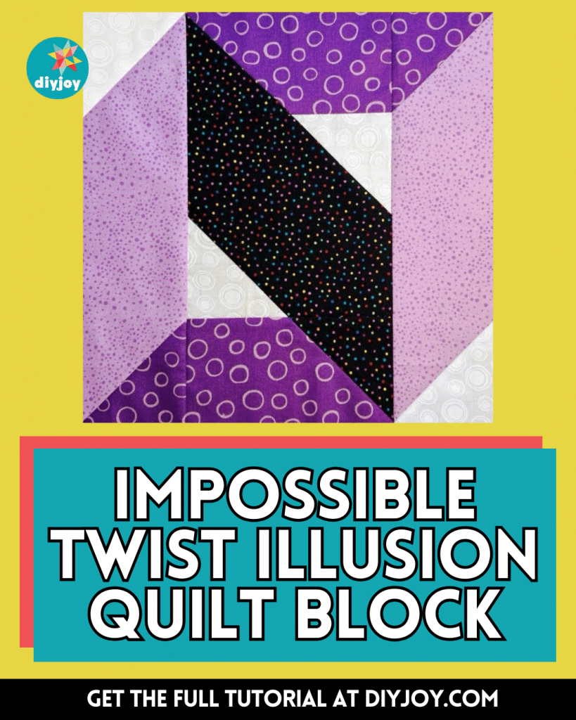 Impossible Twist Illusion Quilt Block Tutorial - DIY Joy