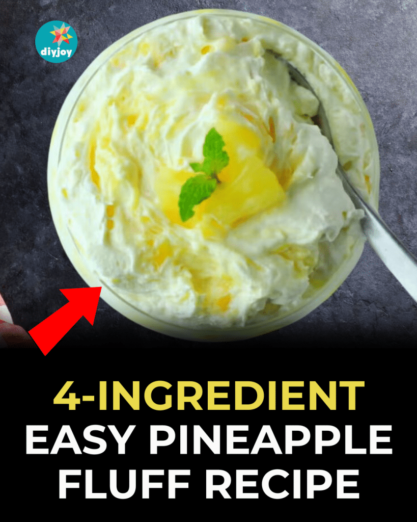 4-Ingredient Pineapple Fluff Recipe - DIY Joy