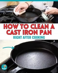 How To Clean A Cast Iron Pan After Cooking