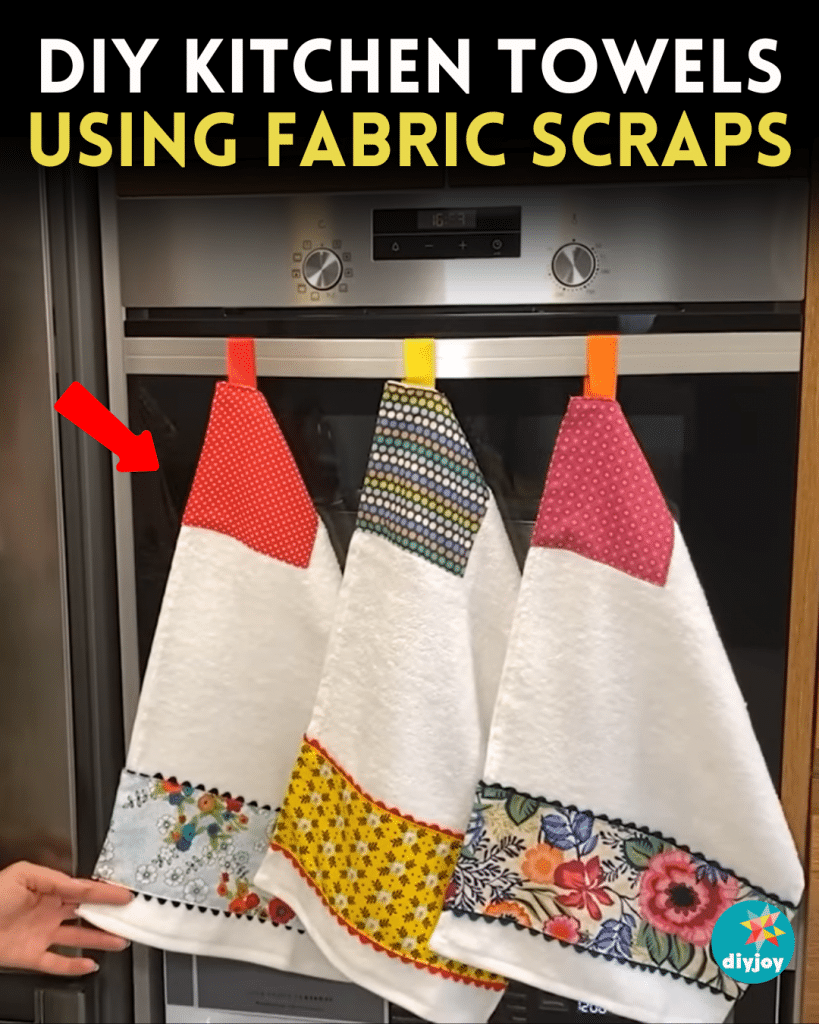 DIY Kitchen Towels Using Fabric Scraps