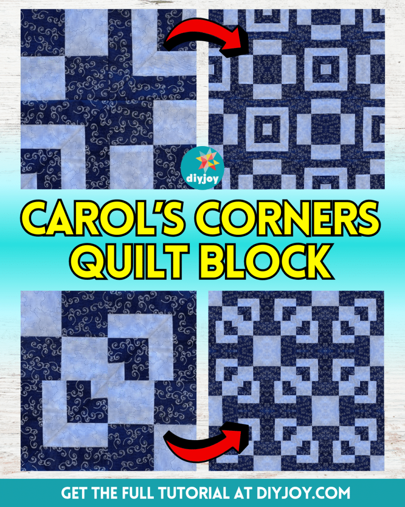 Easy Carol's Corners Quilt Block Tutorial - DIY Joy