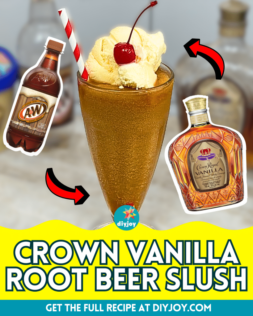 Easy Crown Vanilla Root Beer Slush Recipe - DIY Joy