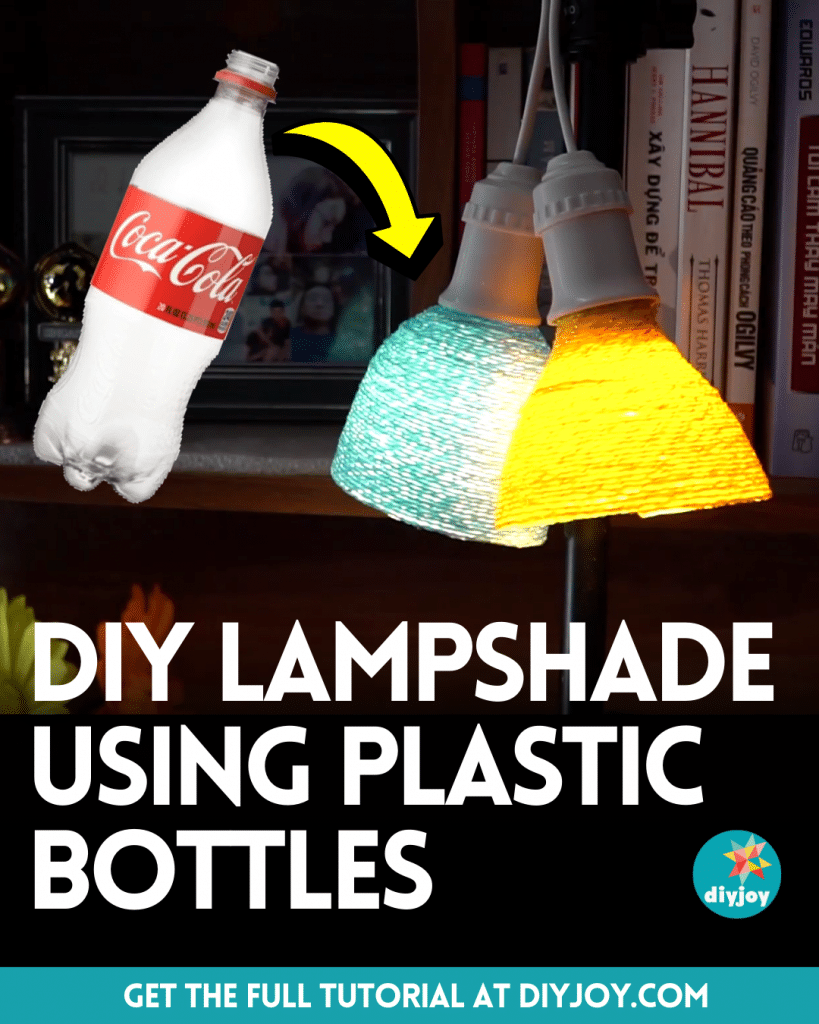 Easy DIY Lampshade Using Plastic Bottles - DIY Joy