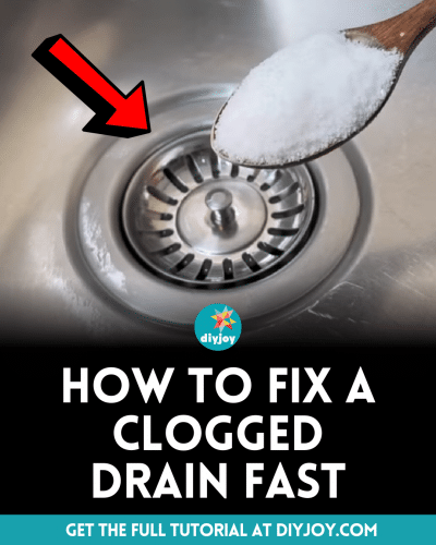 How to Fix a Clogged Drain Fast - DIY Joy