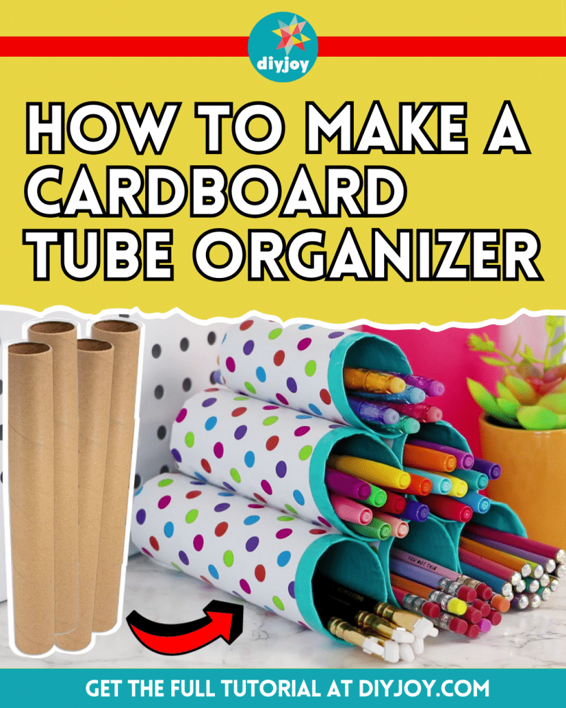 How to Make a Cardboard Tube Organizer - DIY Joy