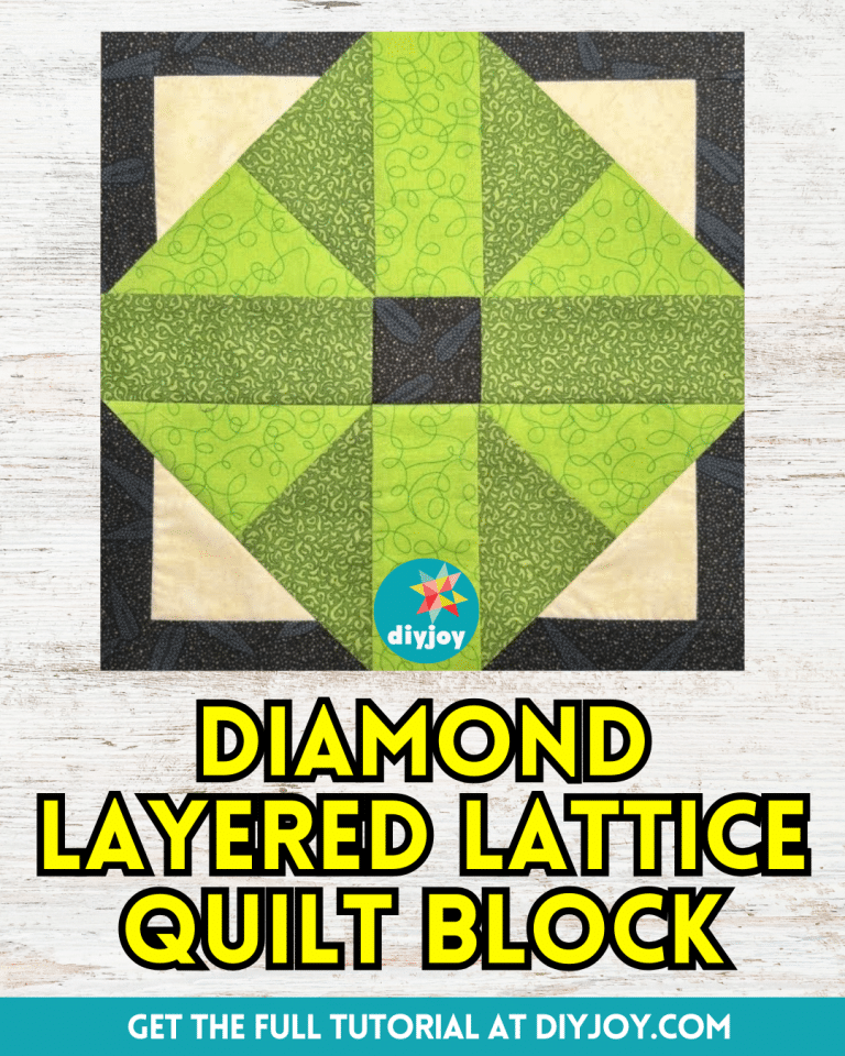 Easy Diamond Layered Lattice Quilt Block Tutorial - DIY Joy