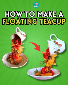 How to Make a Floating Teacup
