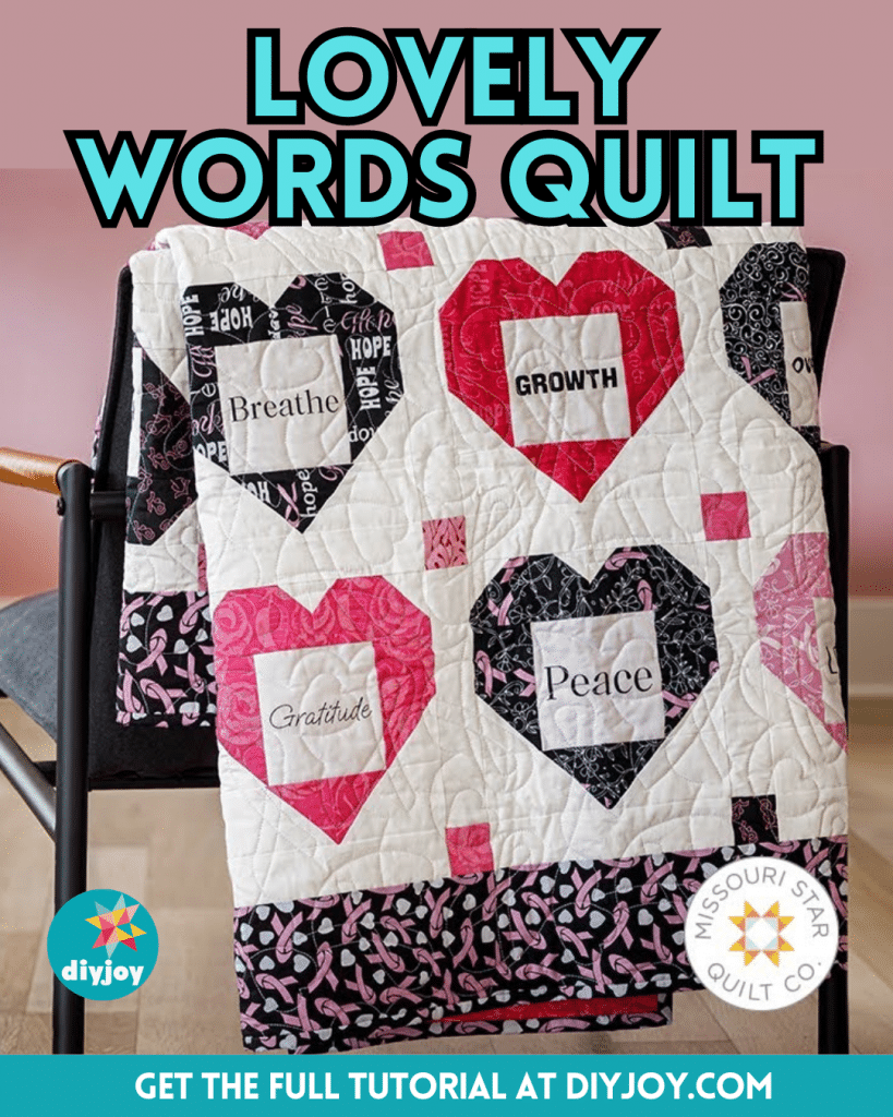 Easy Lovely Words Quilt Tutorial - DIY Joy