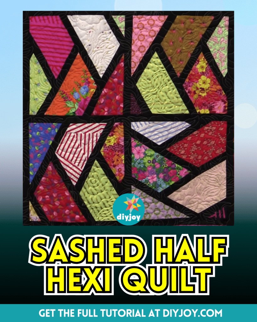 Easy Sashed Half Hexi Quilt Tutorial - DIY Joy
