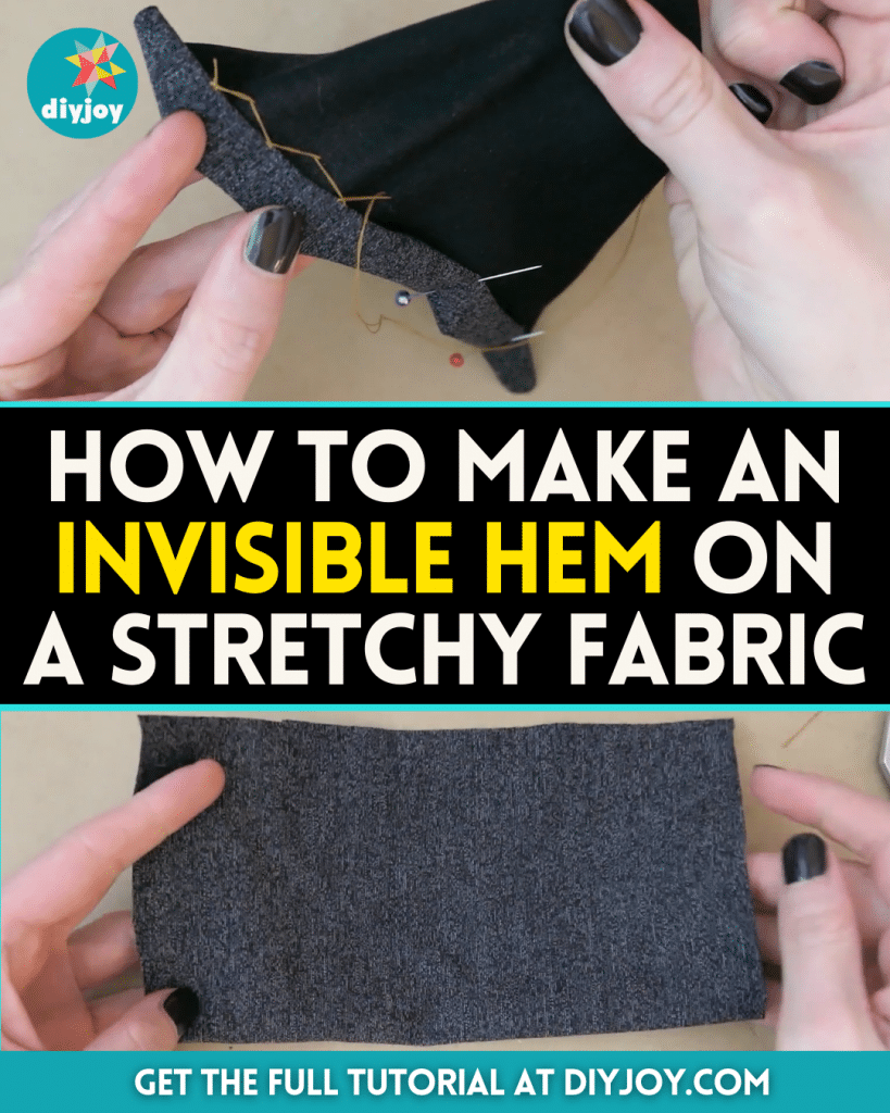 How to Make an Invisible Hem on a Stretchy Fabric - DIY Joy