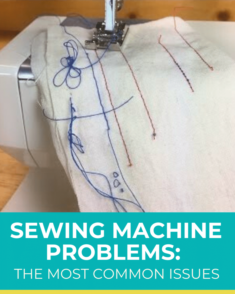 Sewing Machine Problems: The Most Common Issues