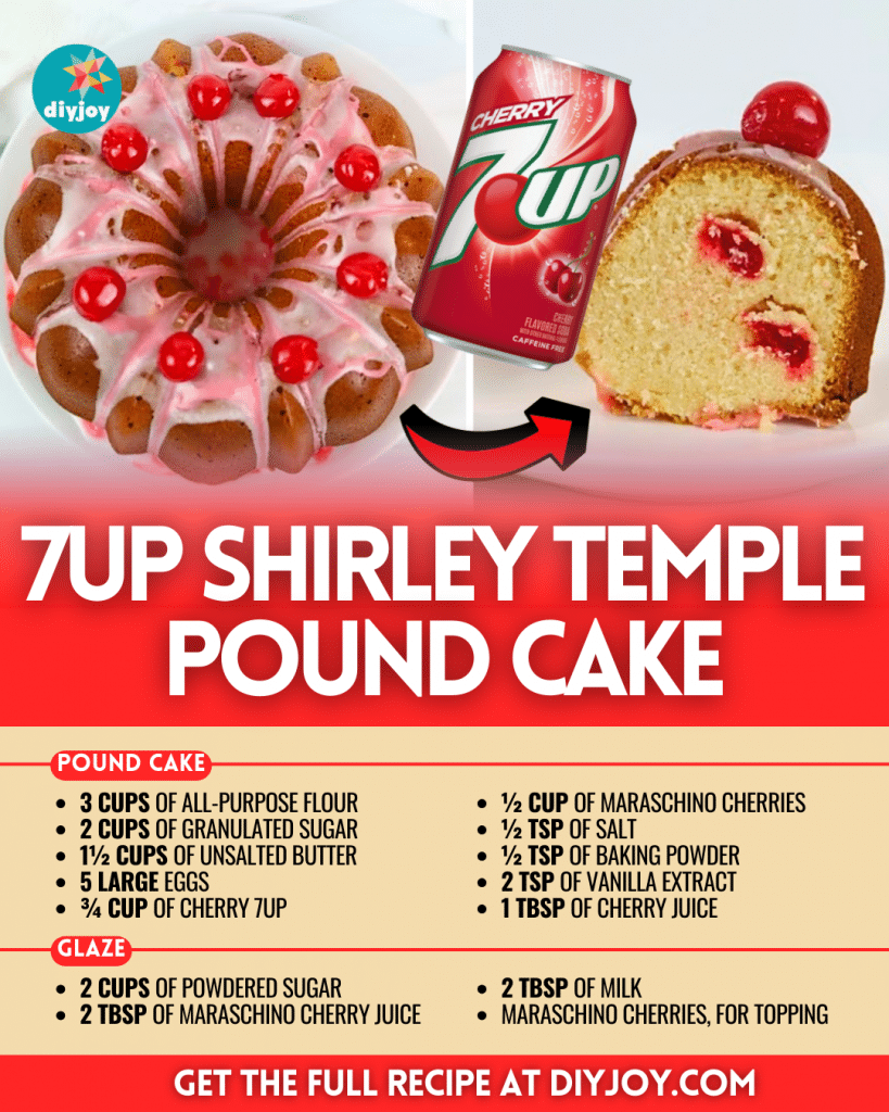 Easy 7Up Shirley Temple Pound Cake Recipe - DIY Joy