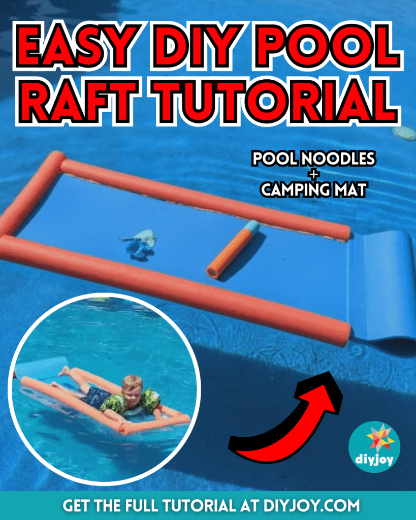 Easy DIY Pool Raft Tutorial - DIY Joy