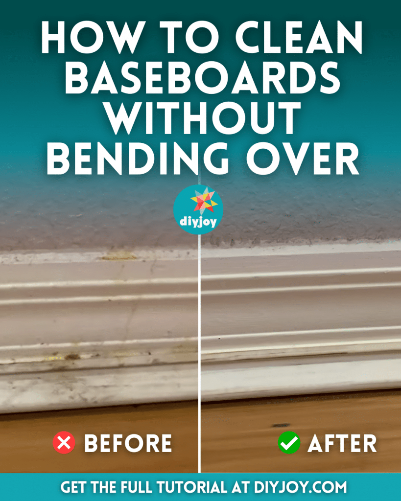 How to Clean Baseboards Without Bending Over - DIY Joy